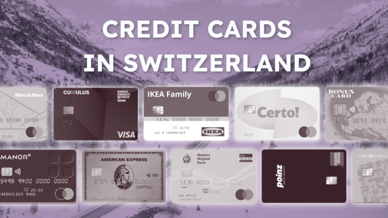 Credit Cards in Switzerland – Explained List and Comparison 2026